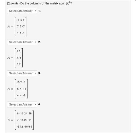Solved Points Do The Columns Of The Matrix Span R Chegg