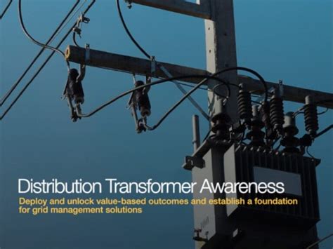Distribution Transformer Awareness Smart Energy International