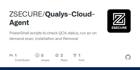 Github Zsecurequalys Cloud Agent Powershell Scripts To Check Qca