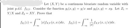 Solved Let Xy Be A Continuous Bivariate Random Variable