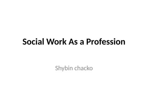 Diass Core Values Of Social Work P 2 Pptx