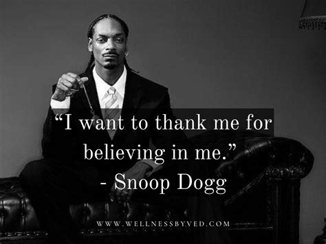 Drop It Like Its Hot— 80 Snoop Dogg Quotes Wellness By Ved