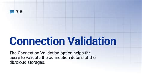 Connection Validation 7 6
