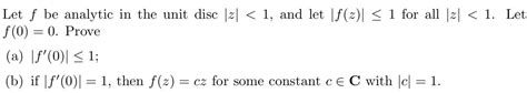 Solved Let F Be Analytic In The Unit Disc 021