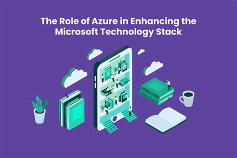 The Role Of Azure In Enhancing The Microsoft Technology Stack By Xaviour Raymond Medium