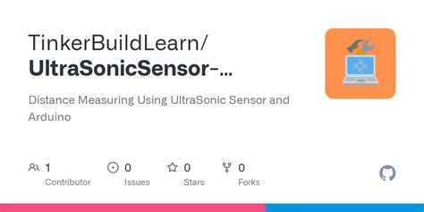 GitHub TinkerBuildLearn UltraSonicSensor Arduino Distance Measuring Using UltraSonic Sensor