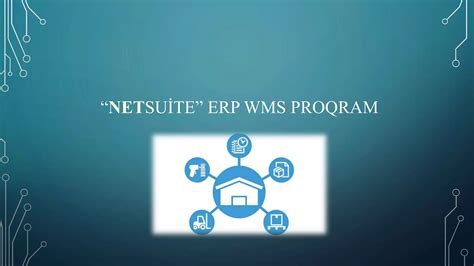 Netsuİte Erp Wms Ppt