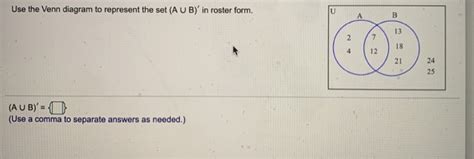 Solved Use The Venn Diagram To Represent The Set Aub In