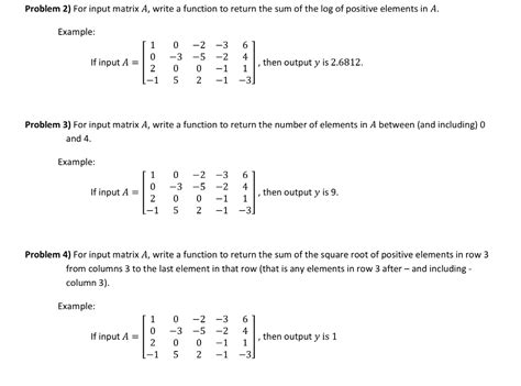 Solved Problem For Input Matrix A Write A Function To Chegg Com