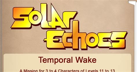 Solar Echoes Mission Temporal Wake Rpg Item Boardgamegeek