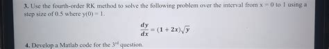 Solved Use The Fourth Order Rk Method To Solve The Following