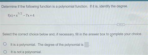 Solved Determine If The Following Function Is A Polynomial Function If It Is Identify The