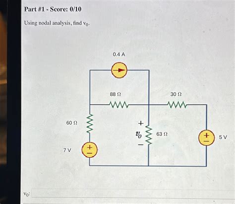 Solved Part Score Using Nodal Analysis Find V V Chegg Com