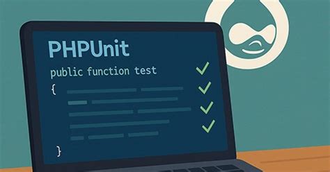 Drupal Automated Testing Key Qa Frameworks And Tools Explained