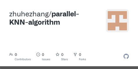 Github Zhuhezhang Parallel Knn Algorithm