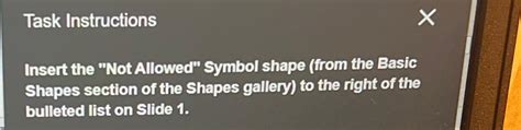 solved task instructionsinsert the not allowed symbol
