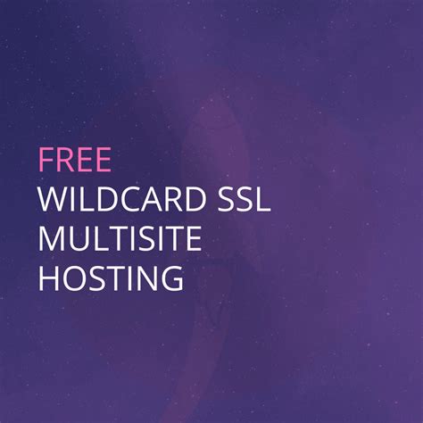 Free Wildcard Ssl For Multisite Subdomains On Webrora Hosting Webrora
