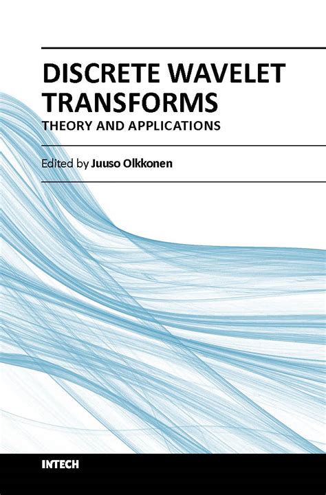 discrete wavelet transforms theory and spplications hb 2016