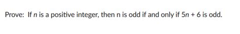 Solved Prove If N Is A Positive Integer Then N Is Odd If