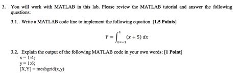 Solved 3 You Will Work With MATLAB In This Lab Please Chegg Com