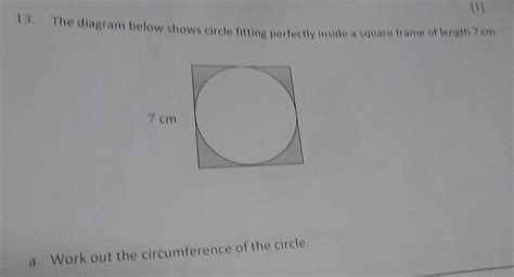 Solved 1 13 The Diagram Below Shows Circle Fitting Perfectly Inside