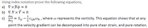 Solved Using Index Notation Prove The Following Equations