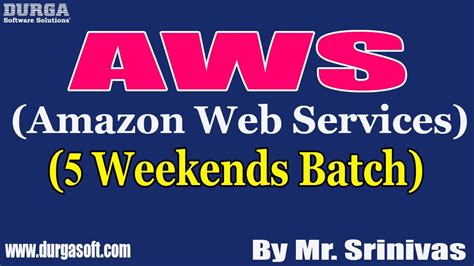 Aws Amazon Web Services 5 Weekends Batch Tutorials By Mr