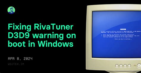 fixing rivatuner d3d9 warning on boot in windows
