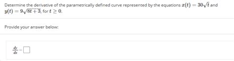 Solved Determine The Derivative Of The Parametrically