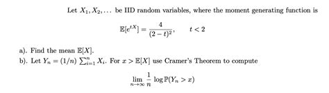 Solved Let X1 X2 Be Iid Random Variables Where The