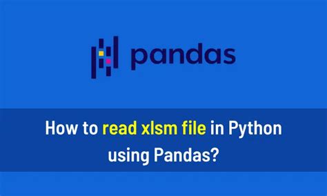 How To Read Xlsm File In Python Using Pandas Aihints
