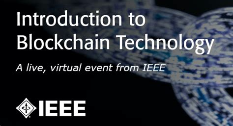 Understanding Blockchain Technology A Brief Bitcoin Case Study IEEE Innovation At Work