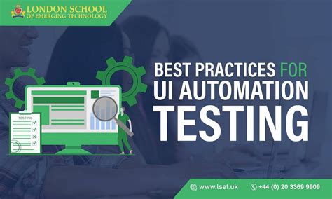 Best Practices For Ui Automation Testing By Lset Medium