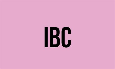 What Does Ibc Mean Meaning Uses And More Fluentslang What Does Ibc Mean Meaning Uses And More Fluentslang