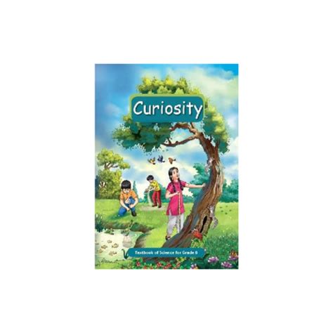 Ncert Class 6 Curiosity Science Book 2024 Edition Ncertshop