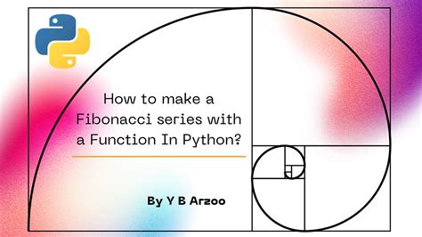 How To Make A Fibonacci Series With A Function In Python By Y B