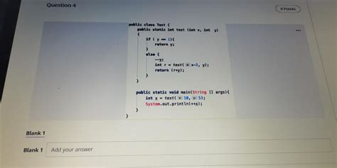 Solved Question 4 4 Points Public Class Test Public Static