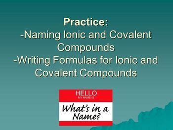 Review Naming And Writing Formulas For Ionic And Covalent Compounds Chemistry Physical