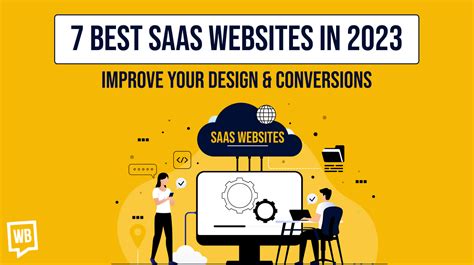 7 Best Saas Websites In 2023 Improve Your Design And Conversions