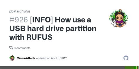 INFO How Use A USB Hard Drive Partition With RUFUS Issue 926 Pbatard Rufus GitHub