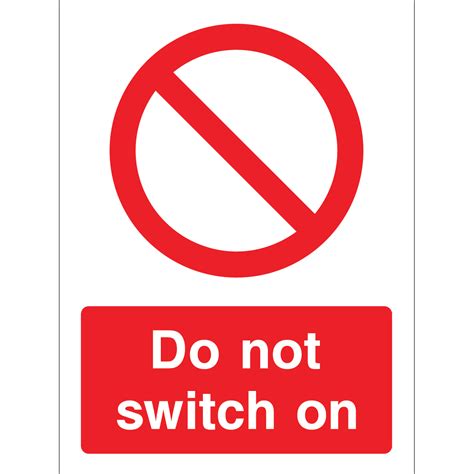 Do Not Switch On Sign