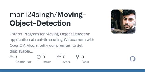 GitHub Mani Singh Moving Object Detection Python Program For Moving Object Detection