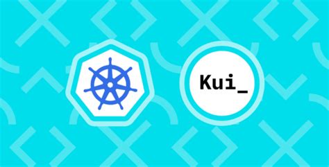 Kui — A Hybrid Cligui Application For Working With Kubernetes Tech