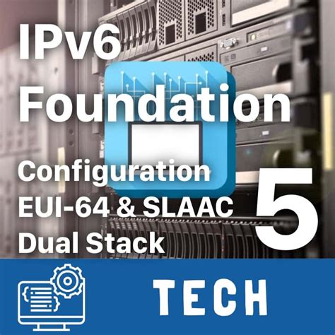 Ipv6 Configuration And Dual Stack Slaac Eui 64 Explained