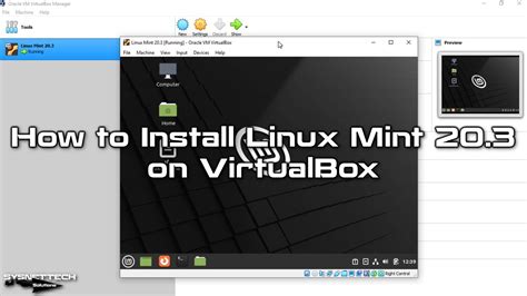 How To Install Linux Mint 203 On Virtualbox 61 Sysnettech Solutions