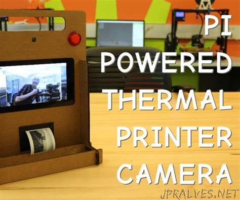 Pi Powered Thermal Printer Camera