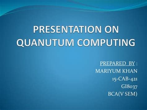 Quantum Computer Ppt Pptx Physics Science