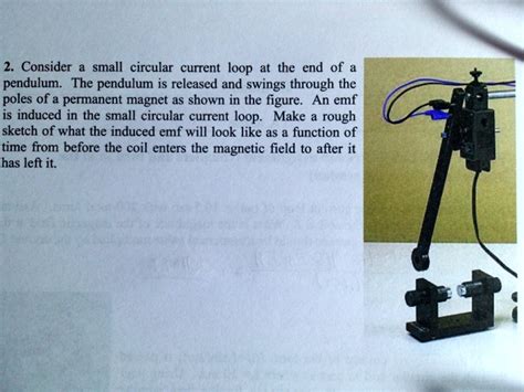 solved consider a small circular current loop at the end of a pendulum