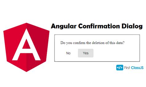 Create A Reusable Confirmation Dialog In Angular 7 Using Angular