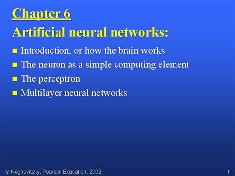 Chapter 6 Artificial Neural Networks Introduction Or How